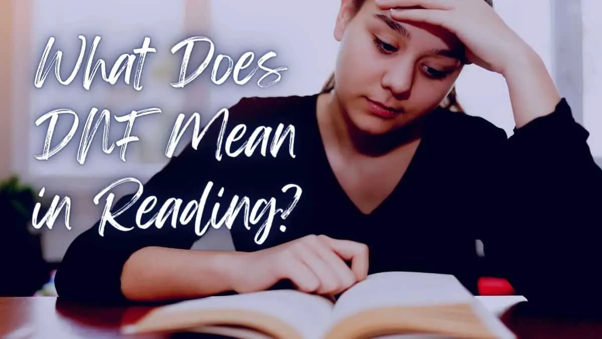What Does DNF Mean in Reading? Plus 8 Good Reasons for DNFing a Book ...